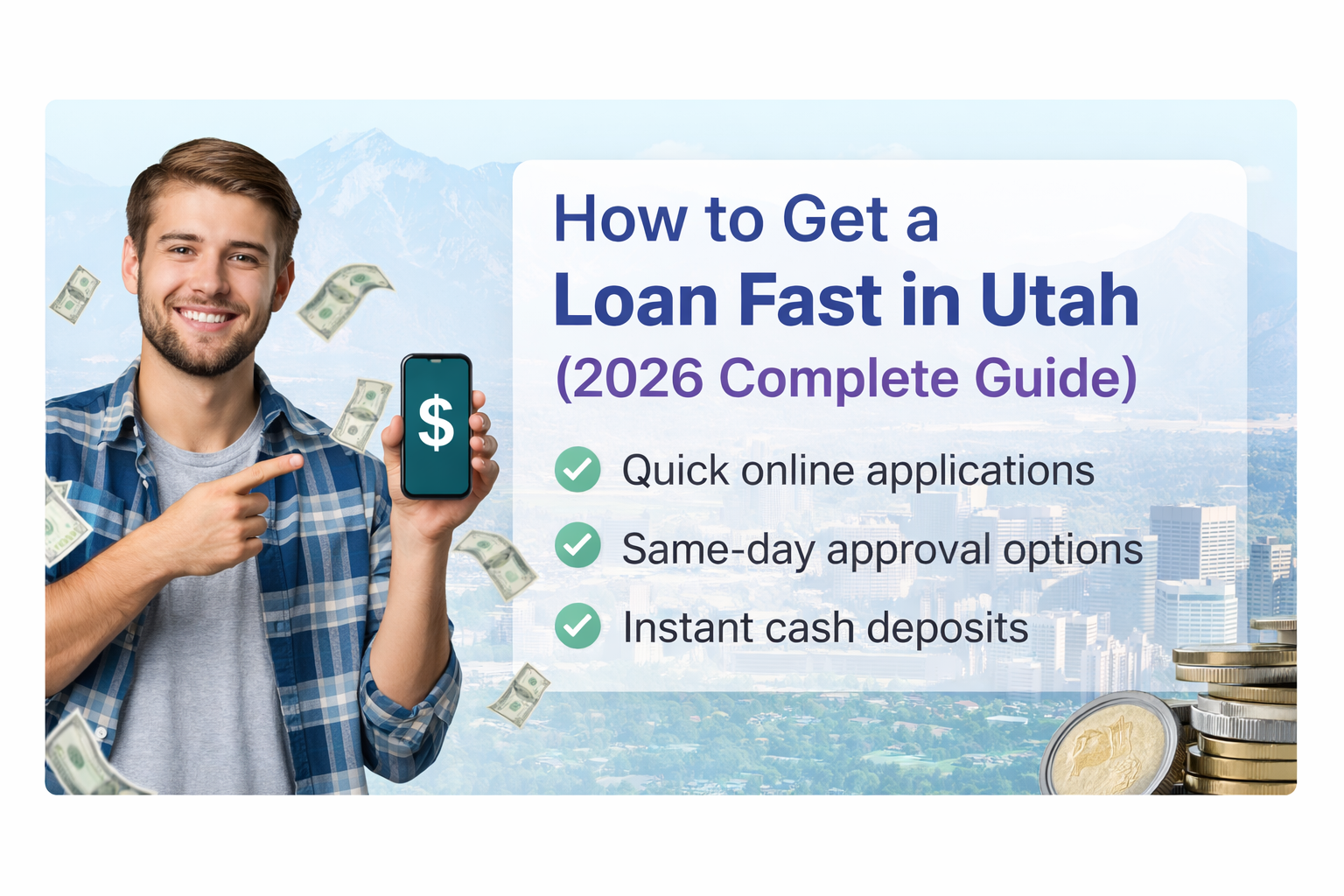 How to Get a Loan Fast in Utah (2026 Complete Guide)